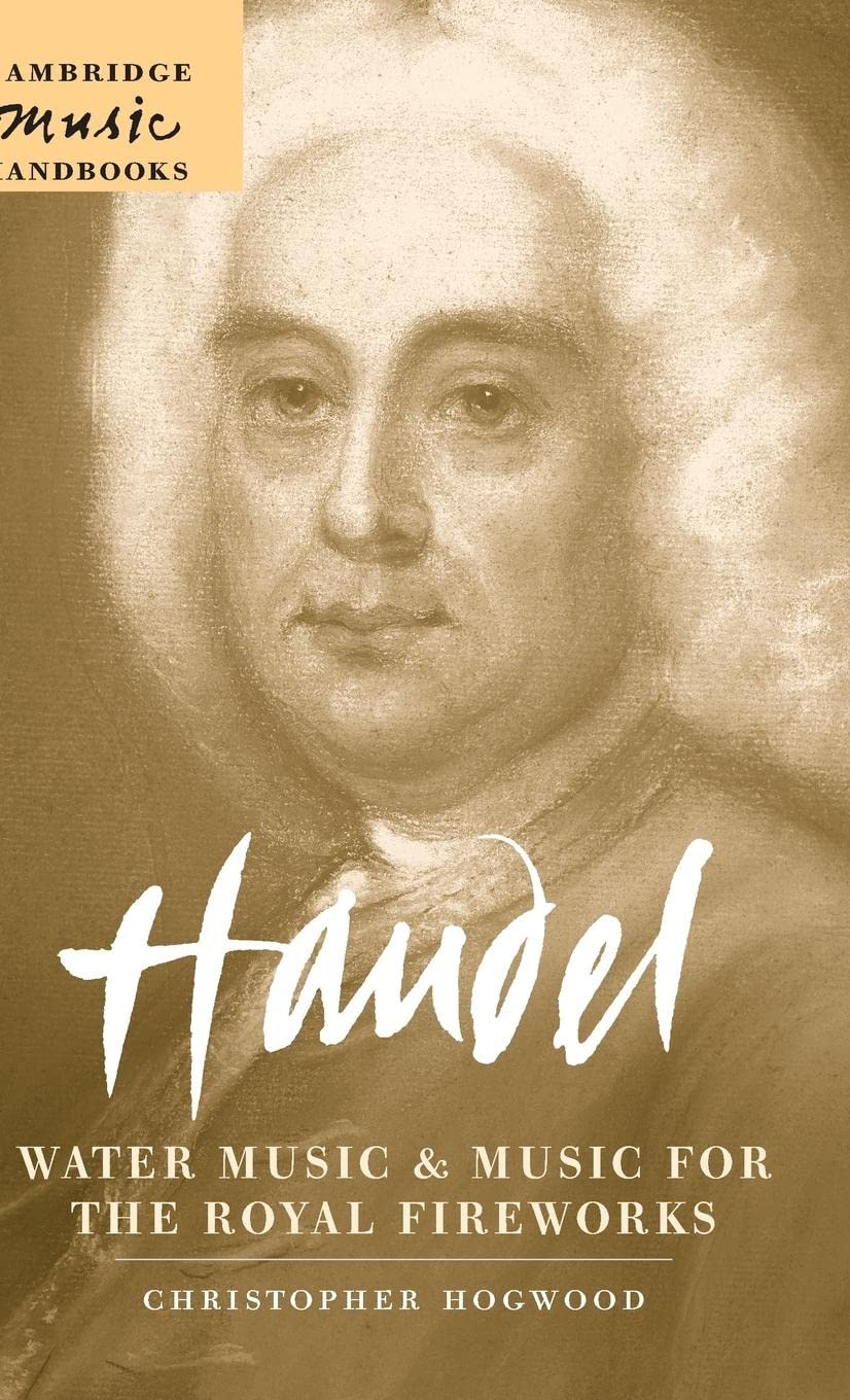 Amazon.com: Handel: Water Music and Music for the Royal Fireworks ...