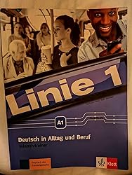 Linie 1 A1: Deutsch in Alltag und Beruf. Intensivtrainer (Linie 1 ...