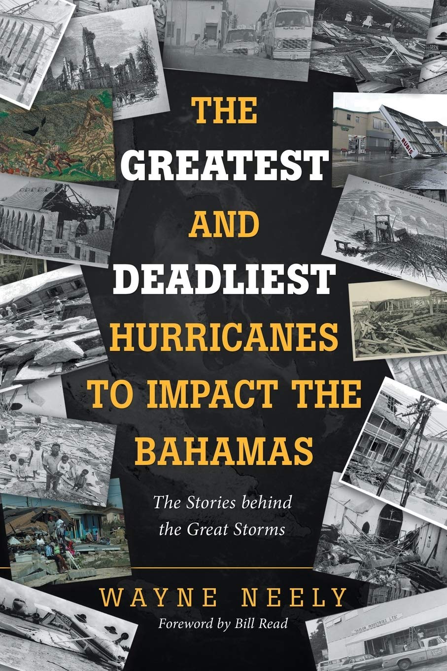 The Greatest and Deadliest Hurricanes to Impact the Bahamas: The ...