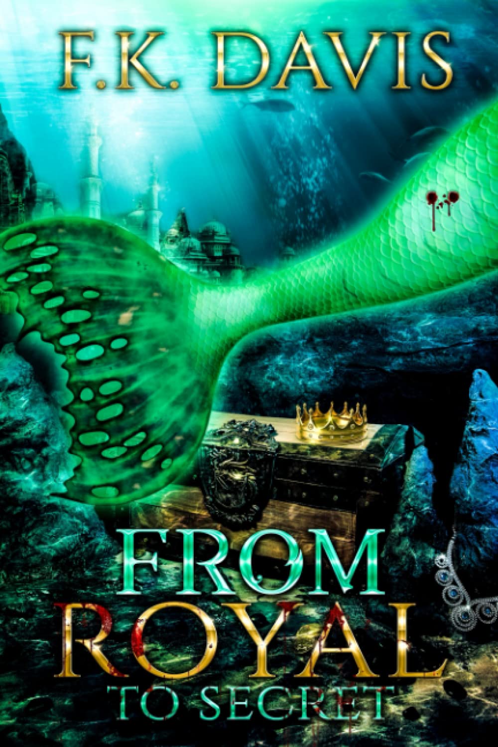 Amazon.com: From Royal To Secret (Mermaid-Vampire Series ...