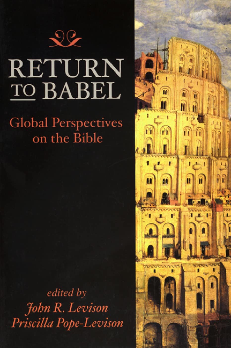 Return to Babel: Global Perspectives on the Bible: John R. Levison ...