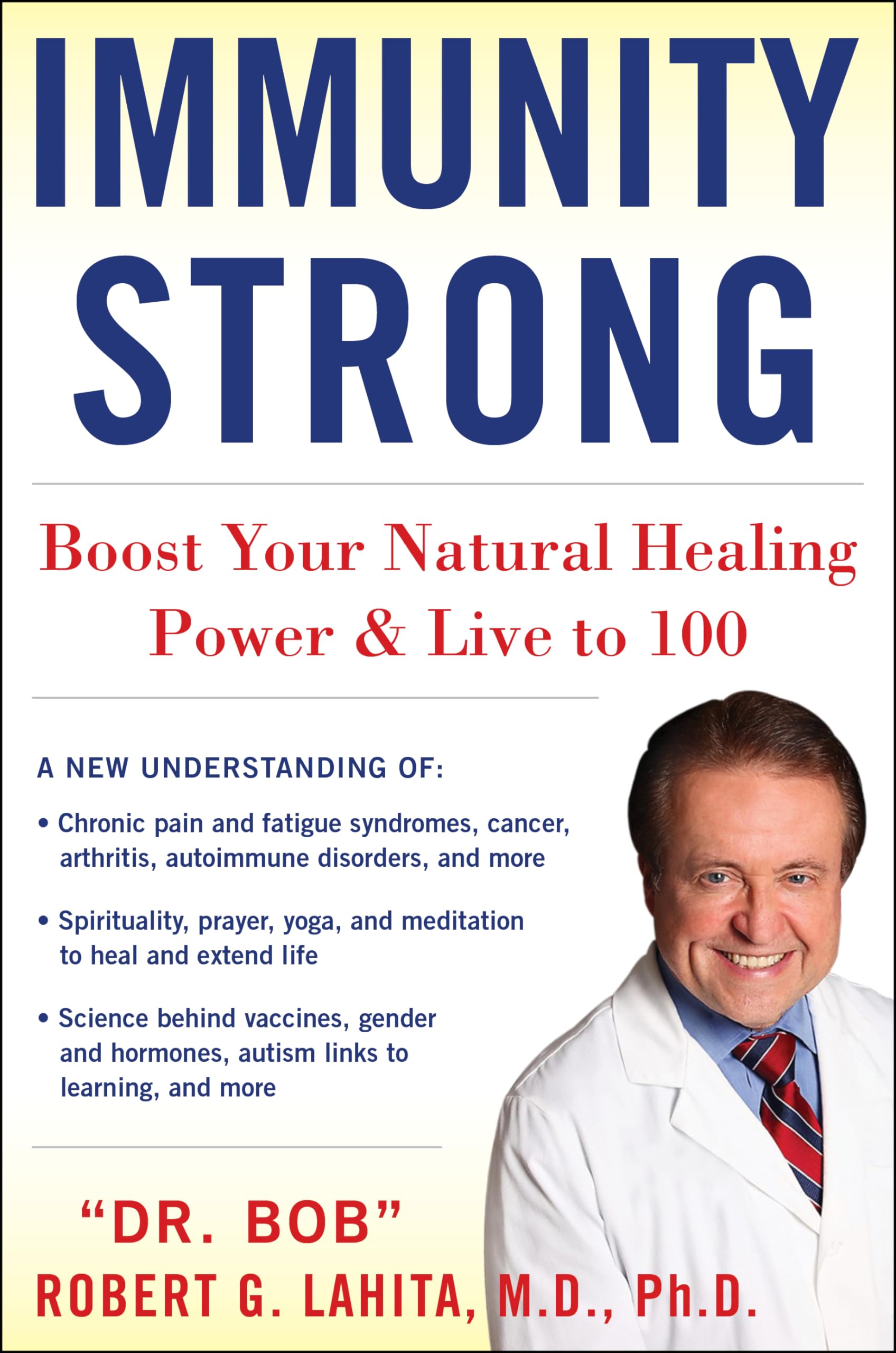 Immunity Strong: Boost Your Natural Healing Power and Live to 100 ...