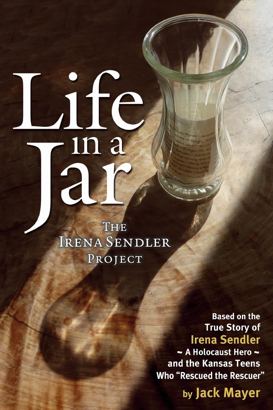 Life in a Jar: The Irena Sendler Project: Amazon.co.uk: Mayer, Jack ...