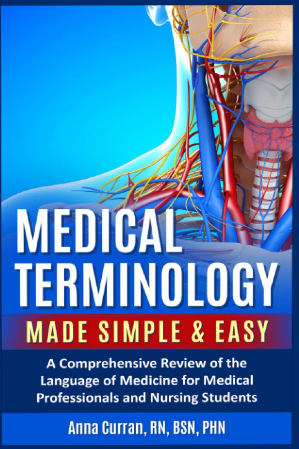 Medical Terminology Made SImple and Easy: A Comprehensive Review of the ...