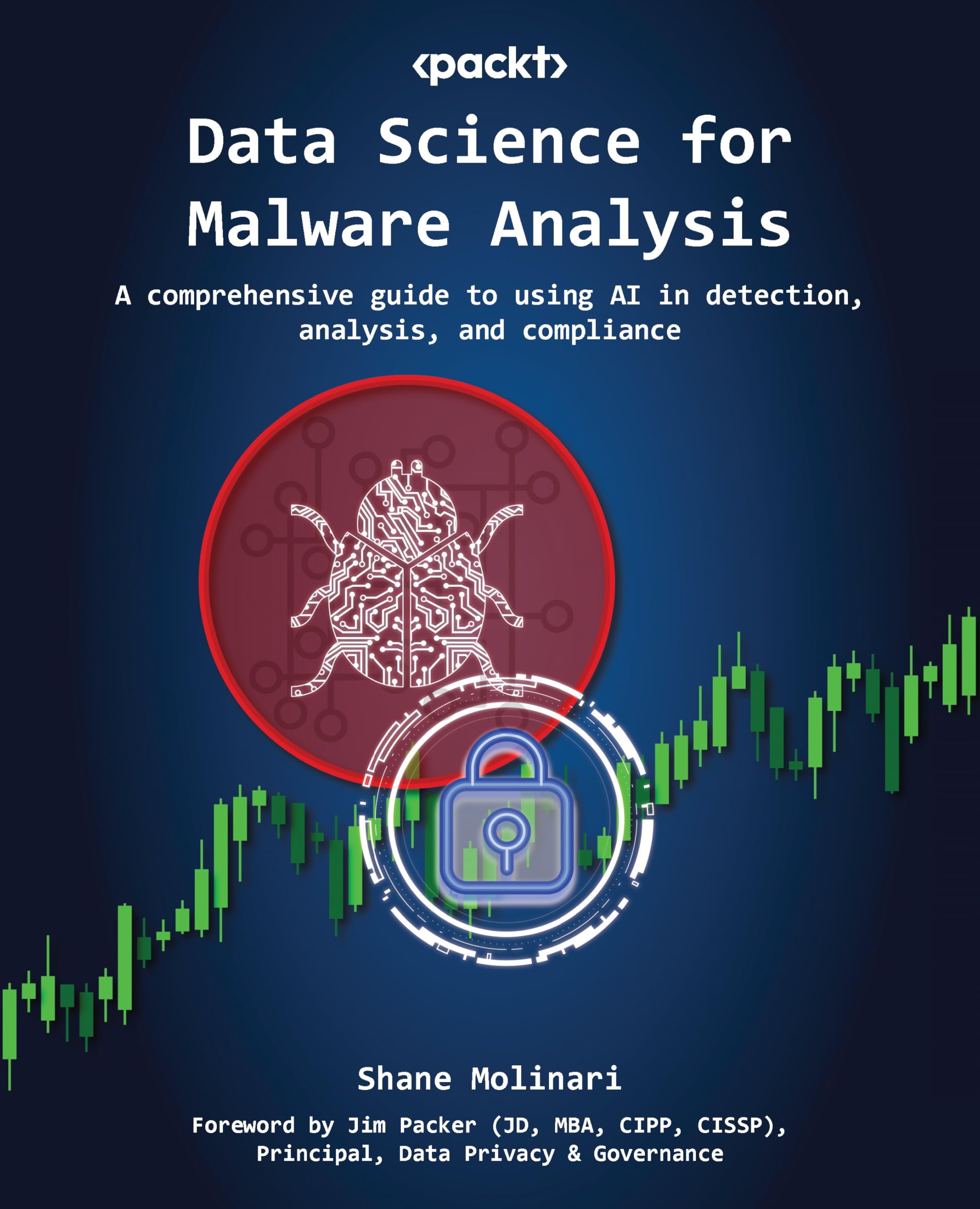 Data Science for Malware Analysis: A comprehensive guide to using AI in ...