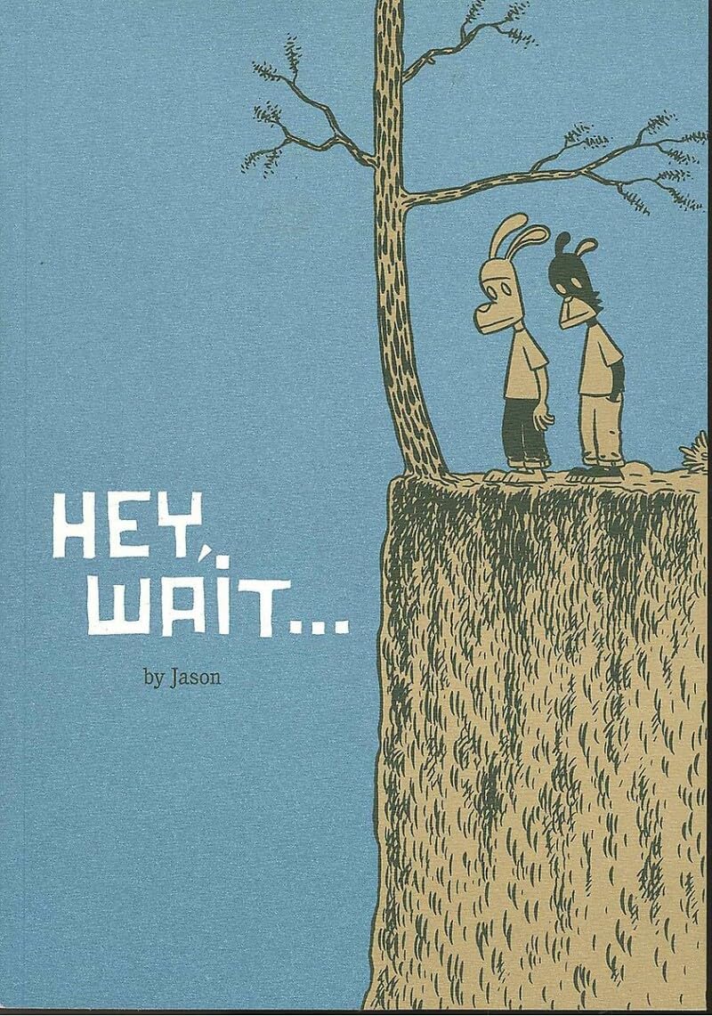 Amazon.com: Hey, Wait...: 9781560976417: Jason: Books