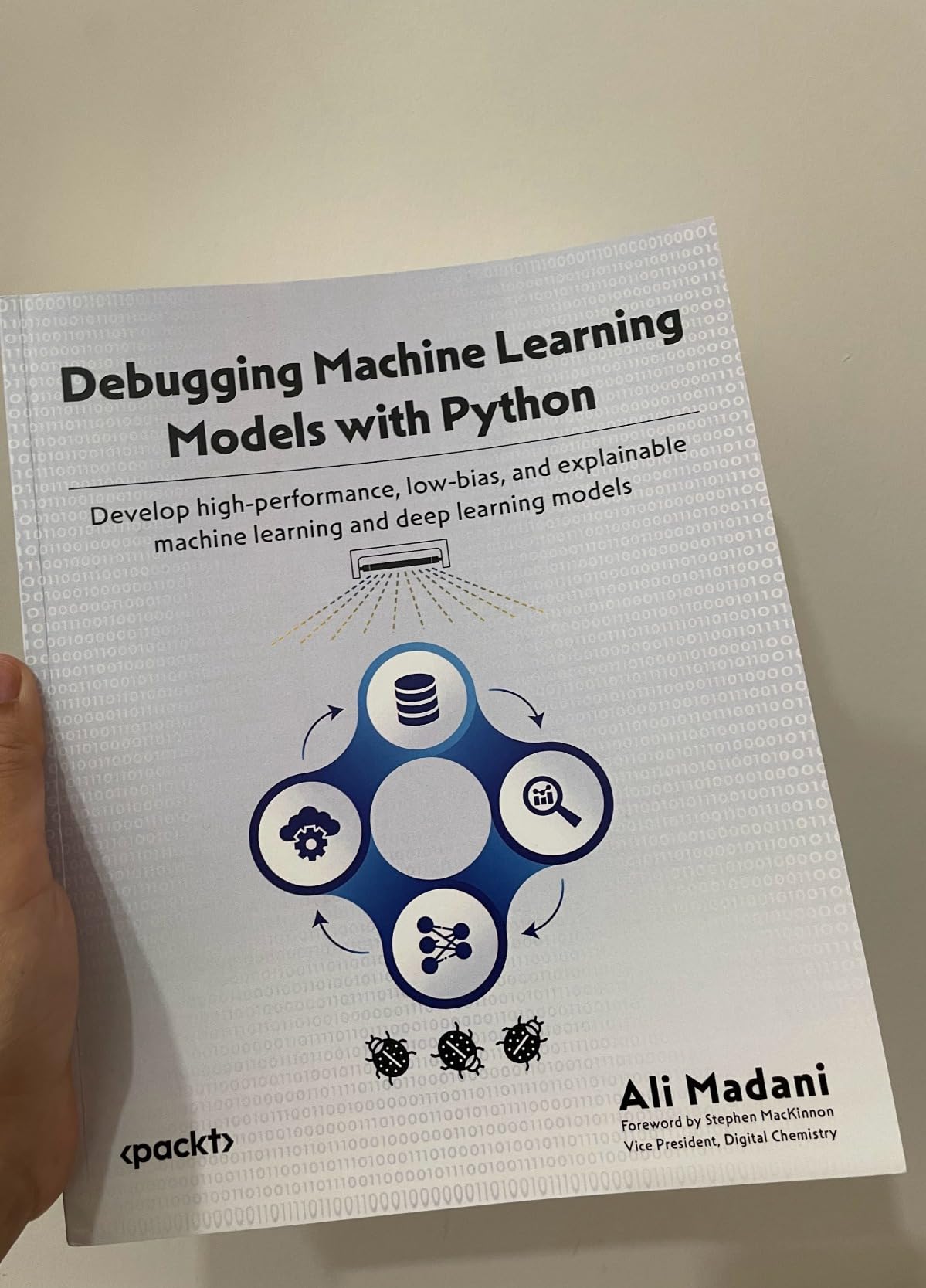 Buy Debugging Machine Learning Models With Python Develop High Performance Low Bias And