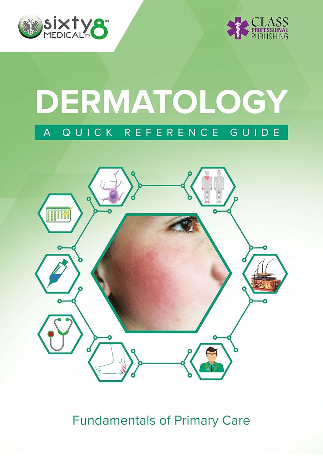 Dermatology: A Quick Reference Guide: 9781859598603: Medicine & Health ...
