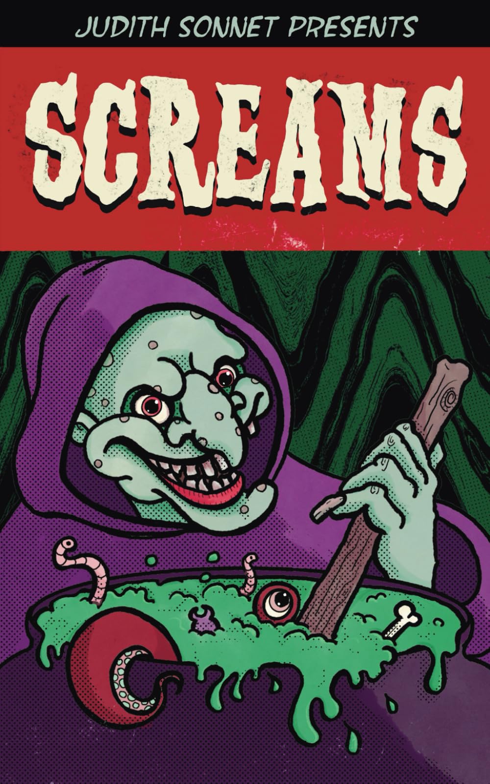 SCREAMS: A Horror Anthology (Judith Sonnet Anthologies): Sonnet, Judith ...