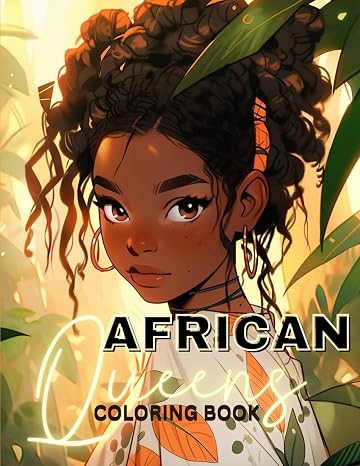 Amazon.com: Black African Queens Coloring Book for Adults: Black Girl ...