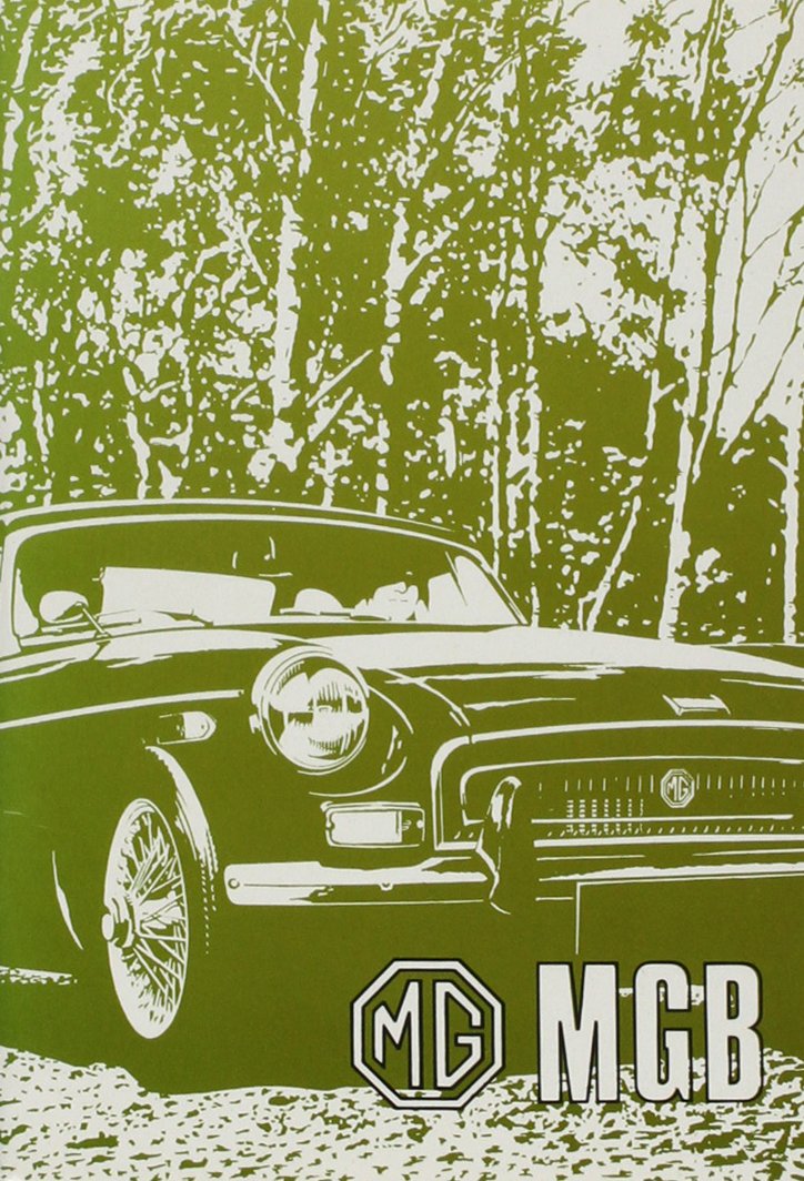 Mgb Tourer and Gt Handbook: British Leyland Motors: 9780837605876 ...