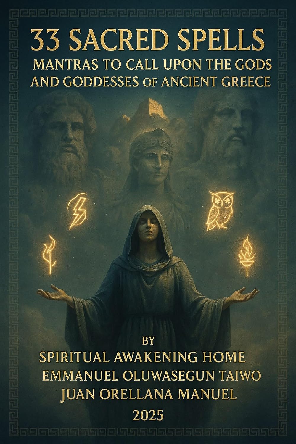33 Sacred Spells / Mantras to Call Upon the Gods and Goddesses of ...