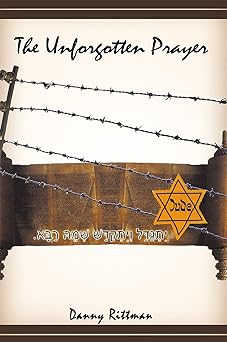Amazon.com: The Unforgotten Prayer eBook : Rittman, Danny: Books