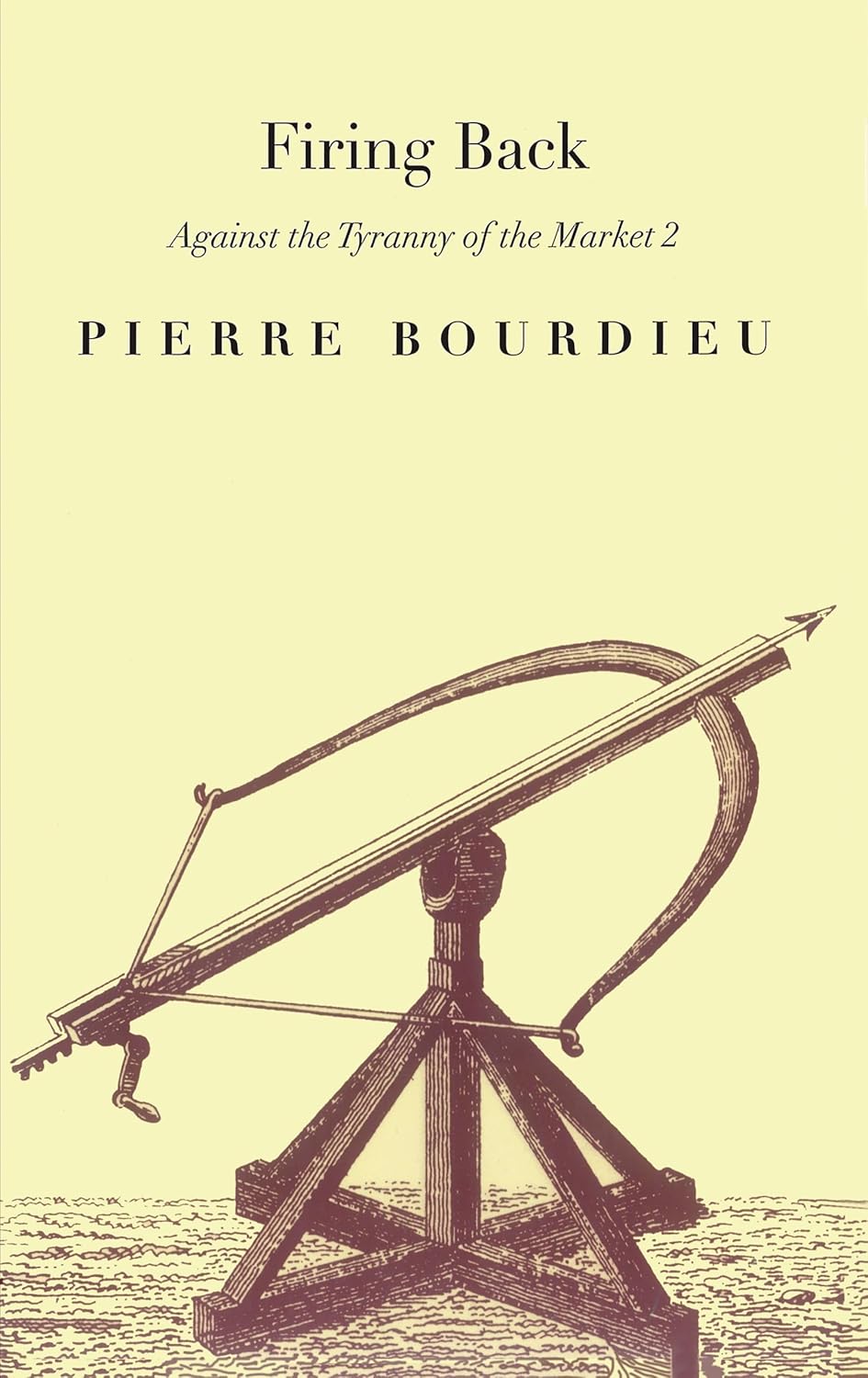 Firing Back: Bourdieu, Pierre: 9781859846582: Amazon.com: Books