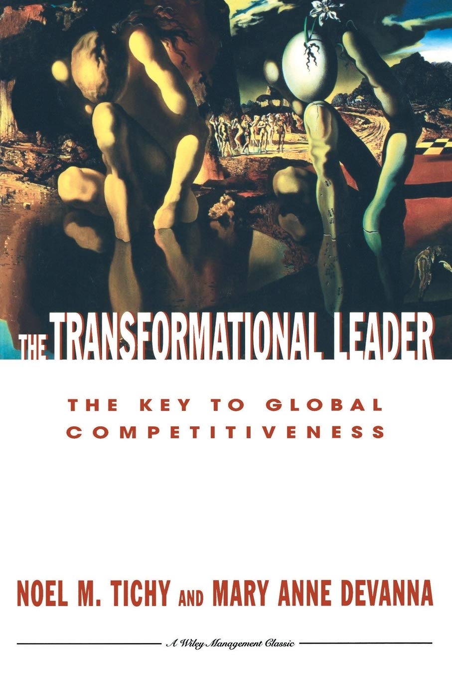 Transformational Leader (Wiley Management Classic): Tichy, Noel M ...