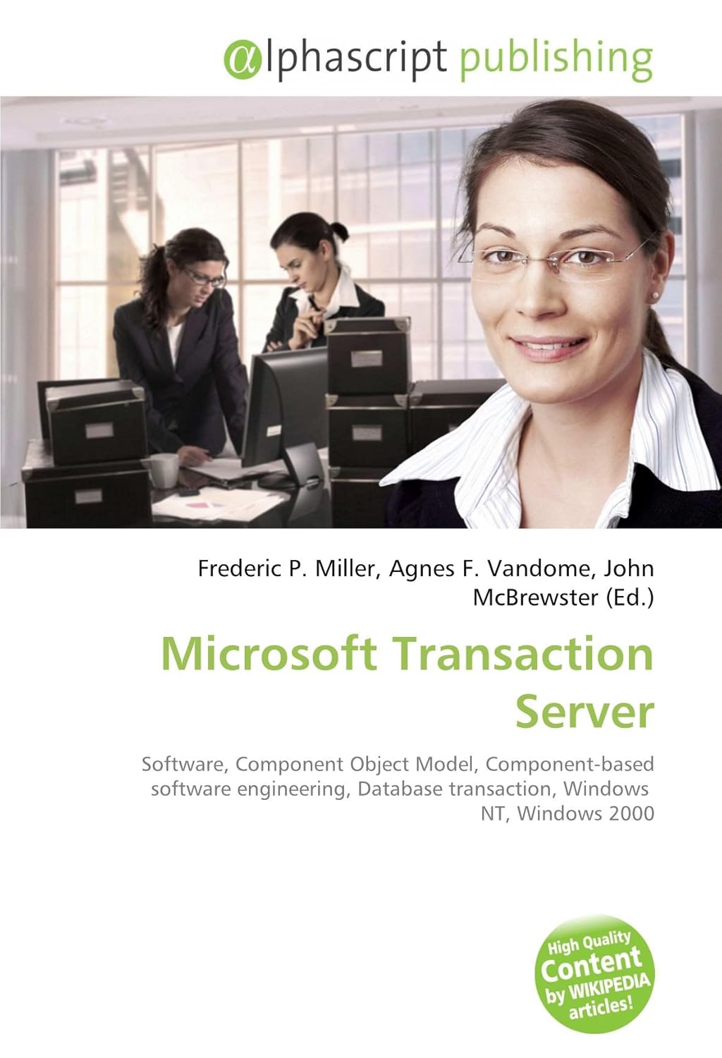 Microsoft Transaction Server: Software, Component Object Model ...