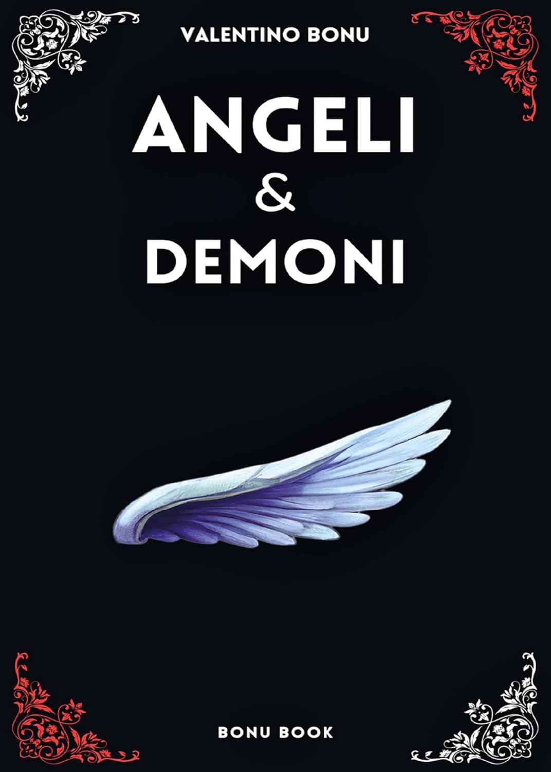 Angeli & Demoni eBook : Bonu, Valentino: Amazon.it: Kindle Store