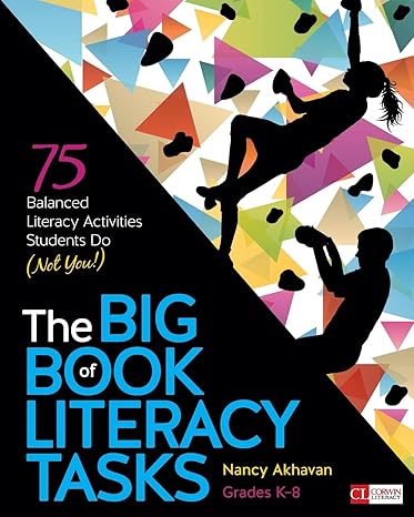 Amazon.com: The Big Book of Literacy Tasks, Grades K-8: 75 Balanced ...