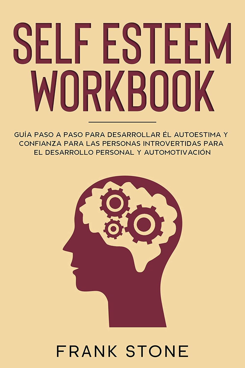 Amazon.com: Self Esteem Workbook: Guía Paso a Paso para Desarrollar el ...