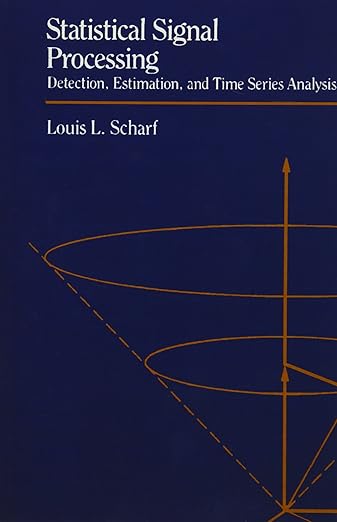 Statistical Signal Processing Detection Estimation And Time Series 3236