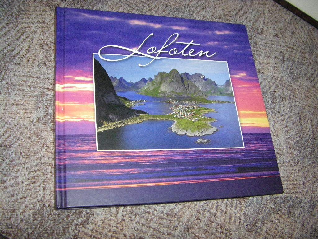 Lofoten : Karlsen, Malvin, Tellefsen, Bjorn Rasch, Simonsen, Tommy ...