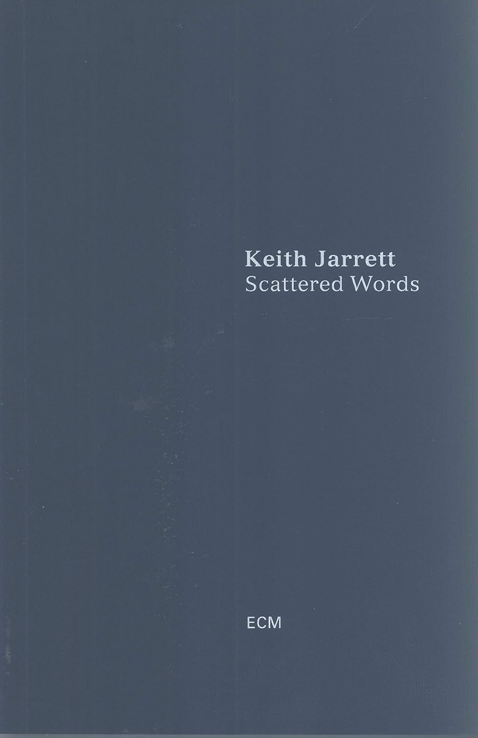 Scattered Words: Keith Jarrett: 9783000113260: Amazon.com: Books