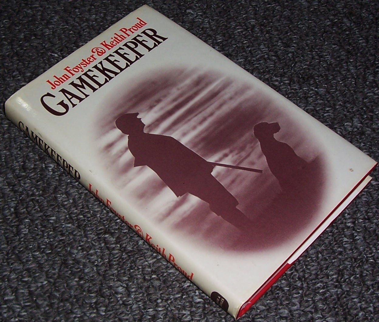 Gamekeeper: Foyster, John, Proud, Keith: 9780715388419: Amazon.com: Books