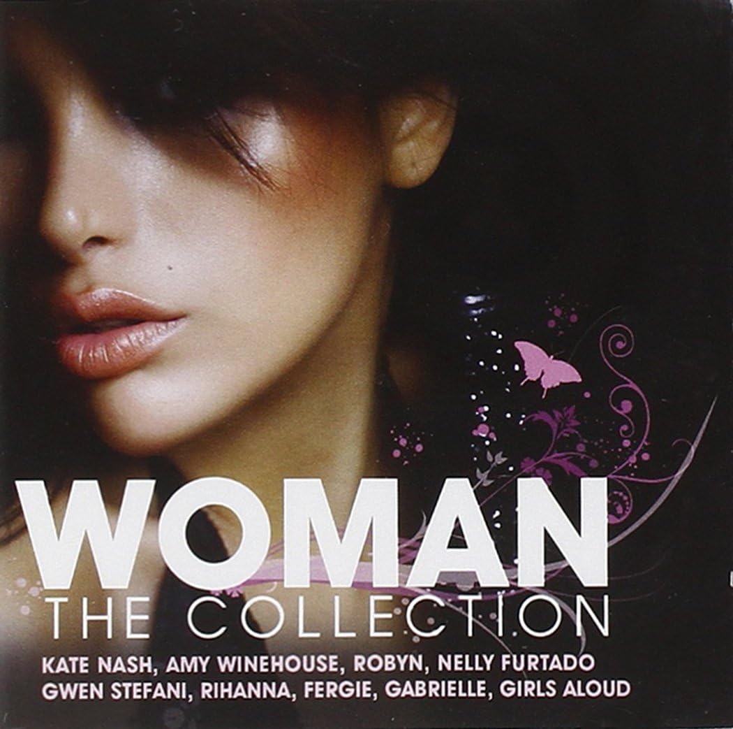 Woman - The Collection 2007 by Various Artists: Amazon.co.uk: CDs & Vinyl