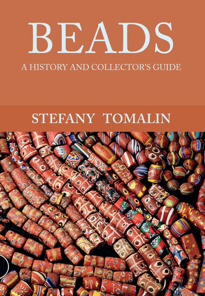 Beads: A History and Collector's Guide: Tomalin, Stefany: 9781445658650 ...
