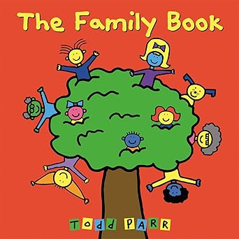 The Family Book: Parr, Todd: 9780316070409: Amazon.com: Books