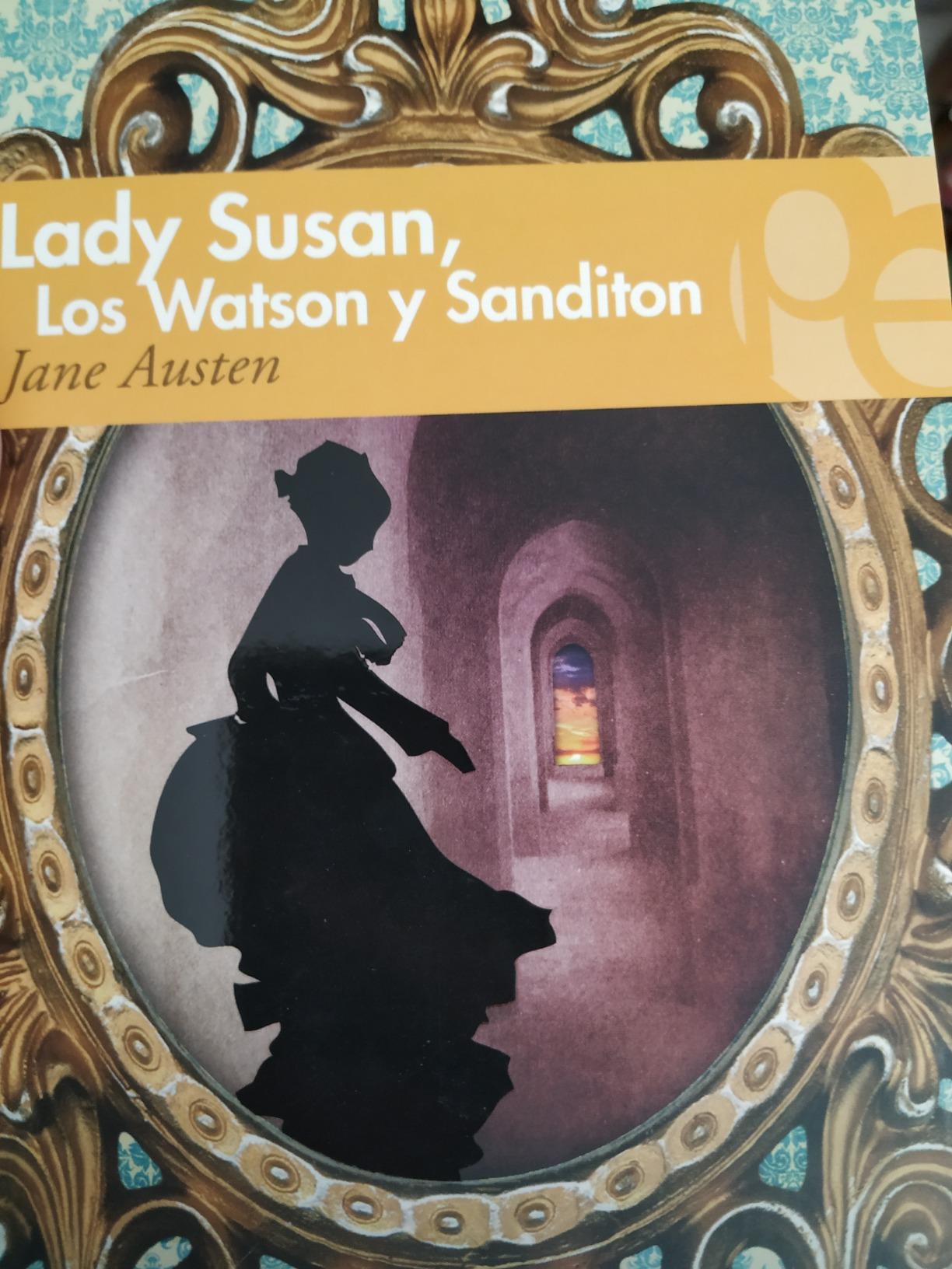 Lady Susan, Los Watson y Sanditon (Colección Grandes Clásicos) : Austen ...