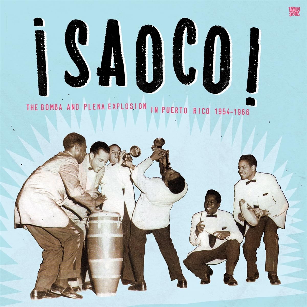 Various Artists - Saoco, Vol. 1: The Bomba And Plena Explosion In ...