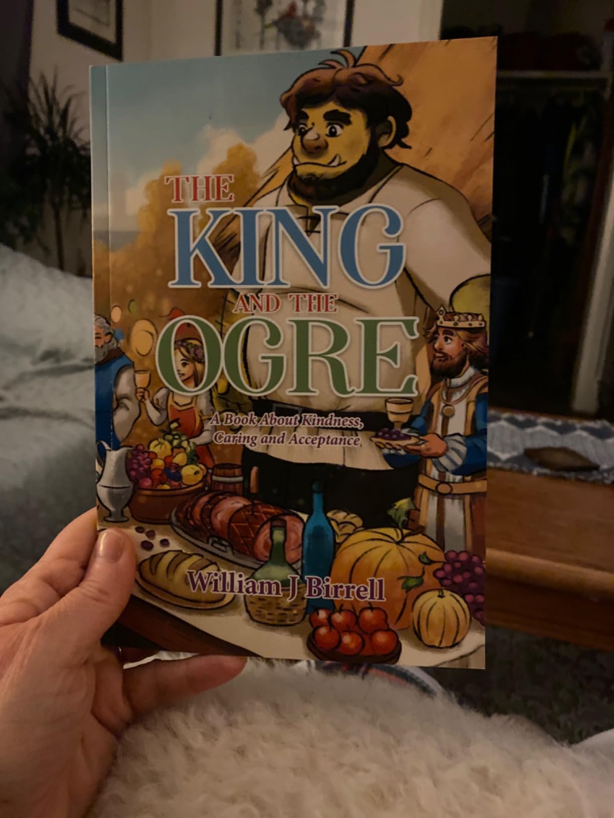 The King and the Ogre: A Book About Kindness, Caring and Acceptance ...