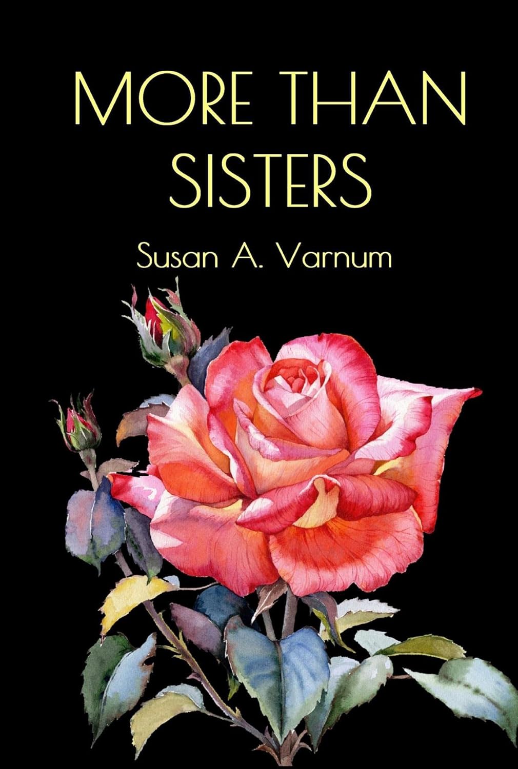 More than Sisters - Kindle edition by Varnum, Susan, A.. Literature ...