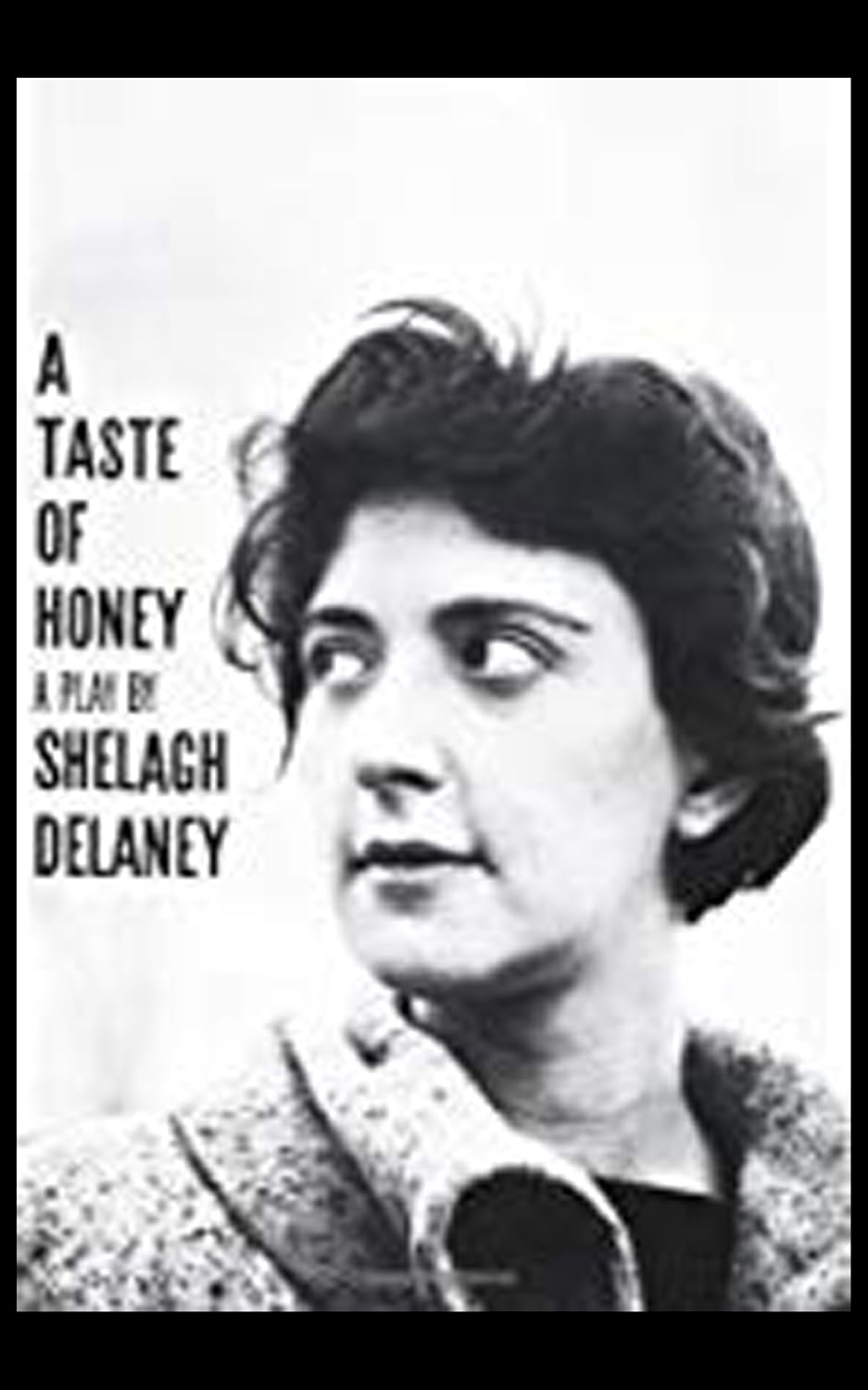 A TASTE OF HONEY - Kindle edition by Delaney, Shelagh. Literature ...