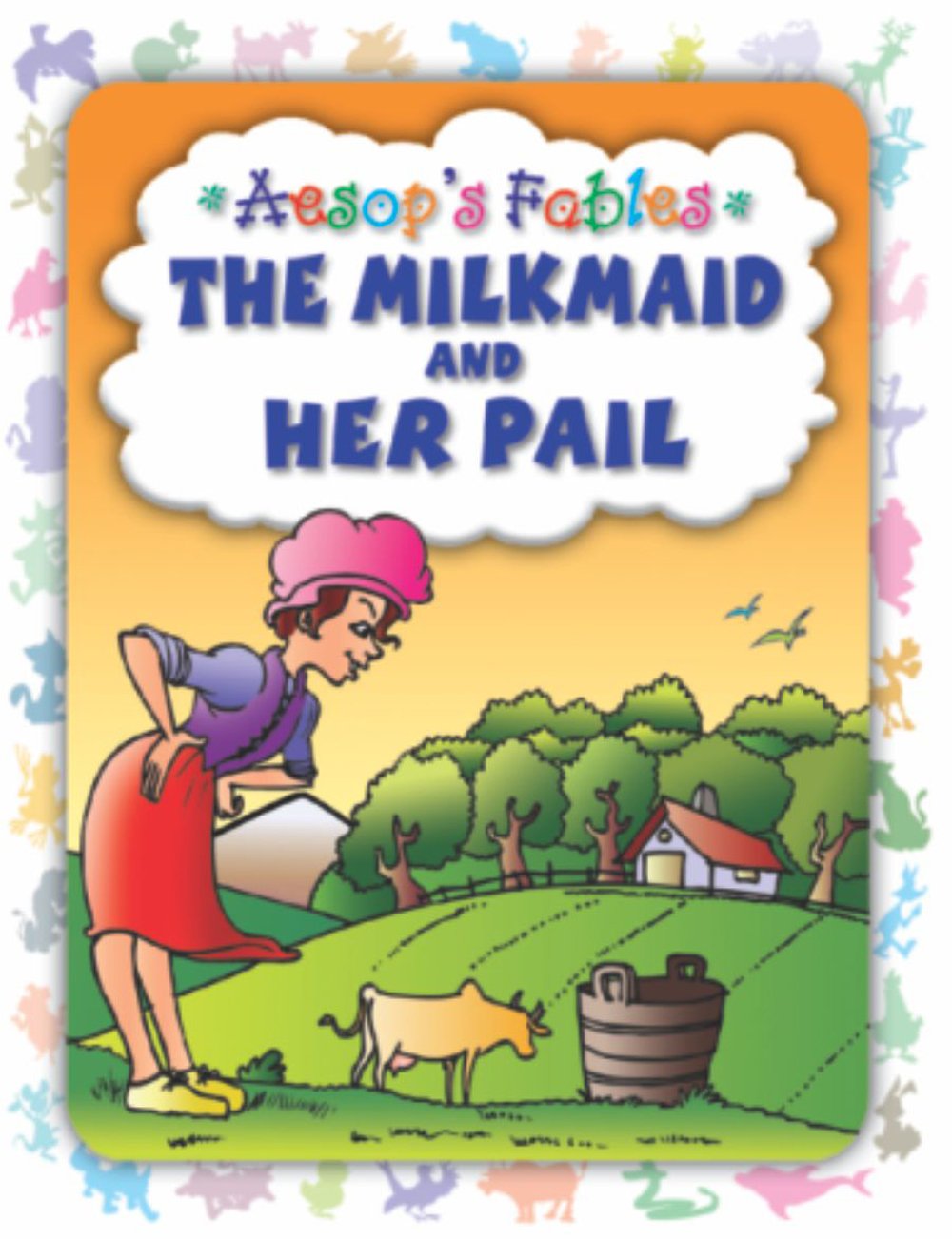 Buy The Milkmaid and Her Pail (Aesop's Fables) Book Online at Low ...