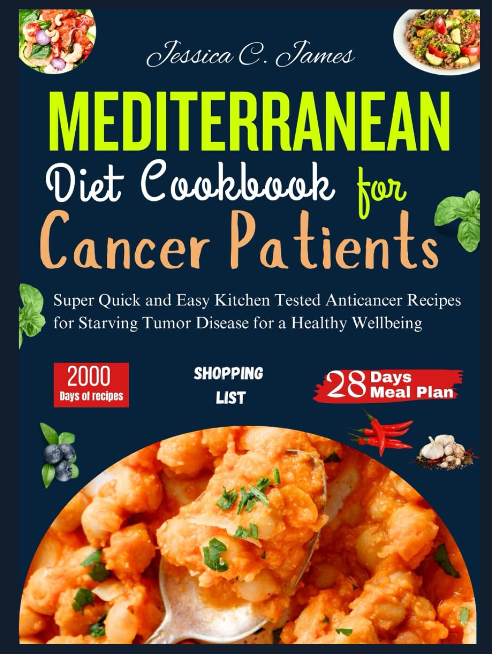 Mediterranean Diet Cookbook For Cancer Patients: Super Quick and Easy ...