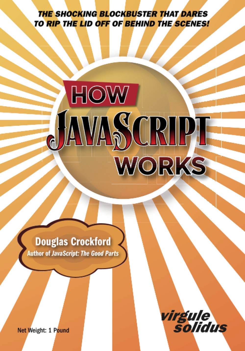 How JavaScript Works: Crockford, Douglas: 9781949815009: Amazon.com: Books