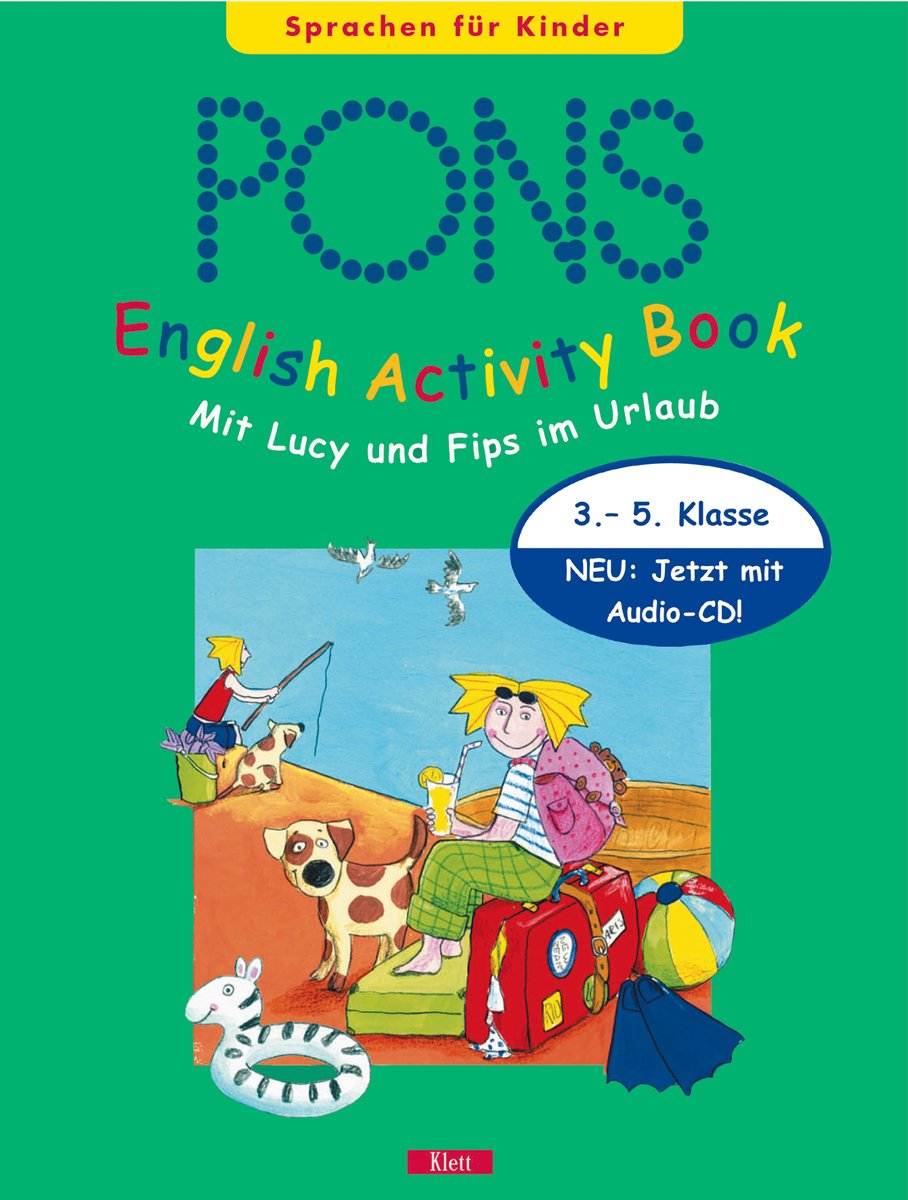 PONS English Activity Book. Mit Lucy und Fips im Urlaub.: 9783125606791 ...