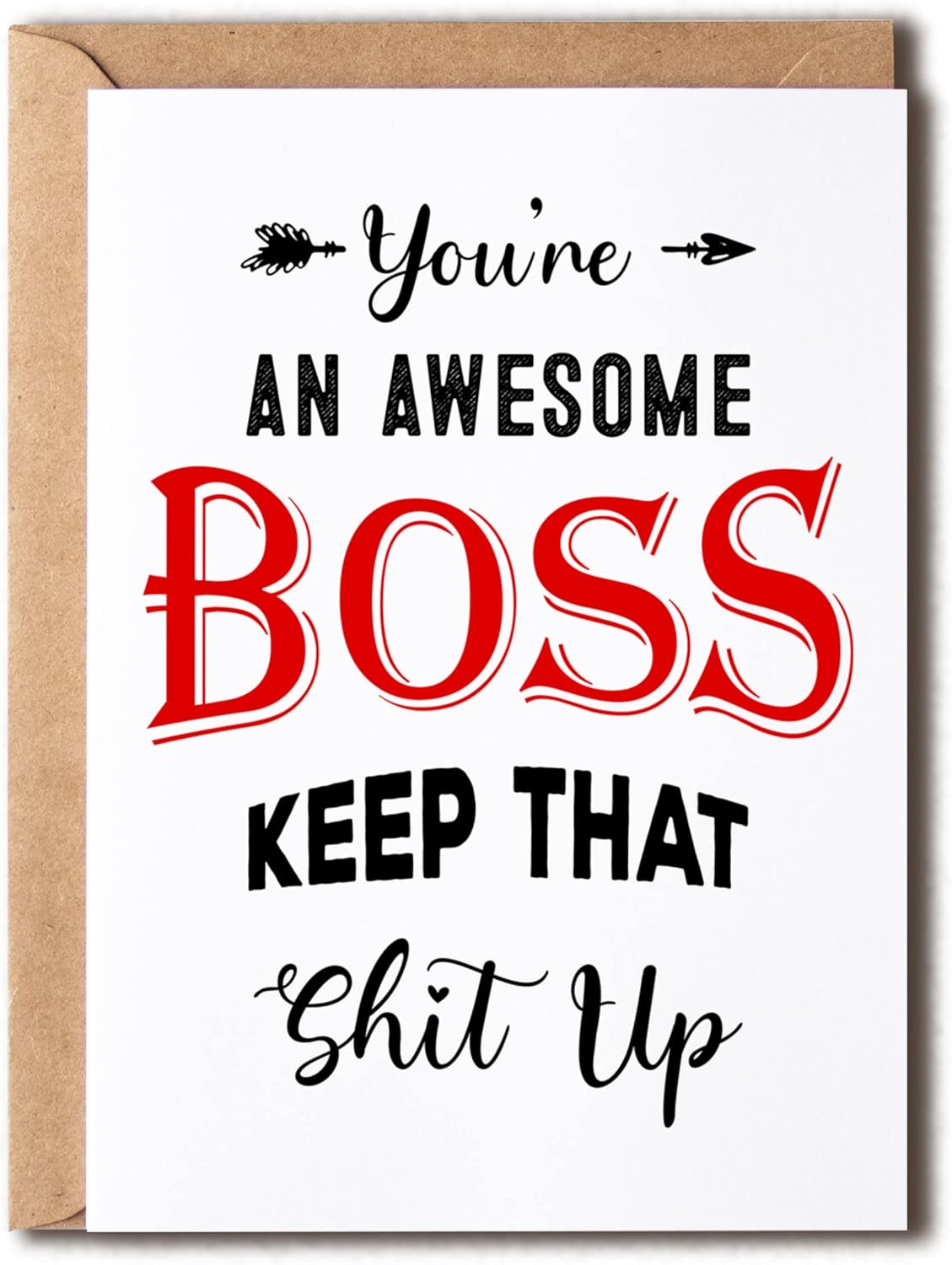 Amazon.com : EruditeGifts You're An Awesome Boss Keep That Shit Up ...