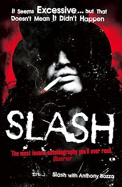 Slash: The Autobiography: The story of a rock and roll star: Amazon.co ...
