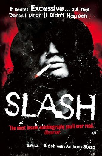Slash: The Autobiography: The story of a rock and roll star: Amazon.co ...