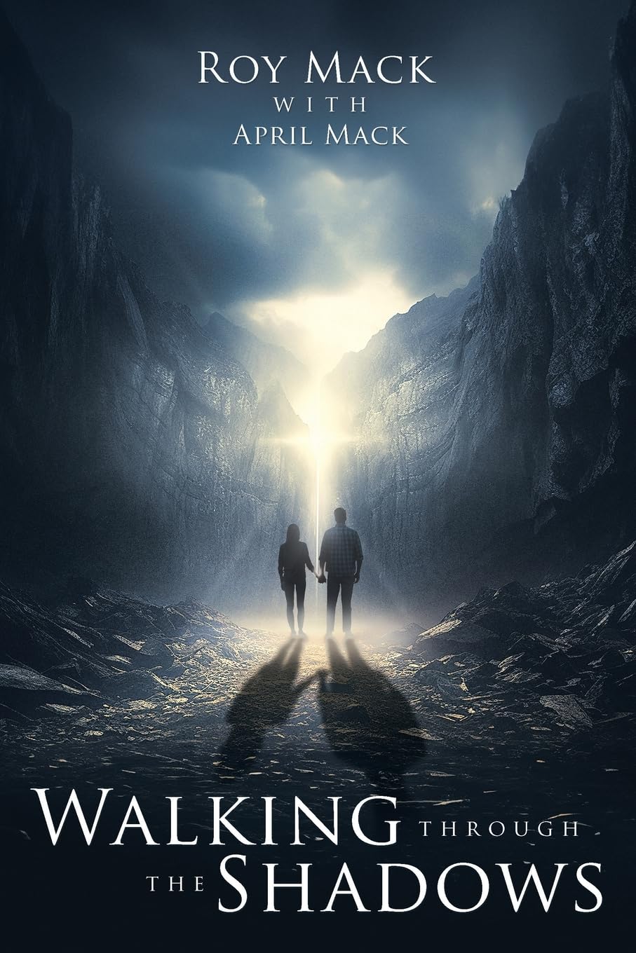 Walking through the Shadows: Mack, Roy, Mack, April: 9798385009824 ...