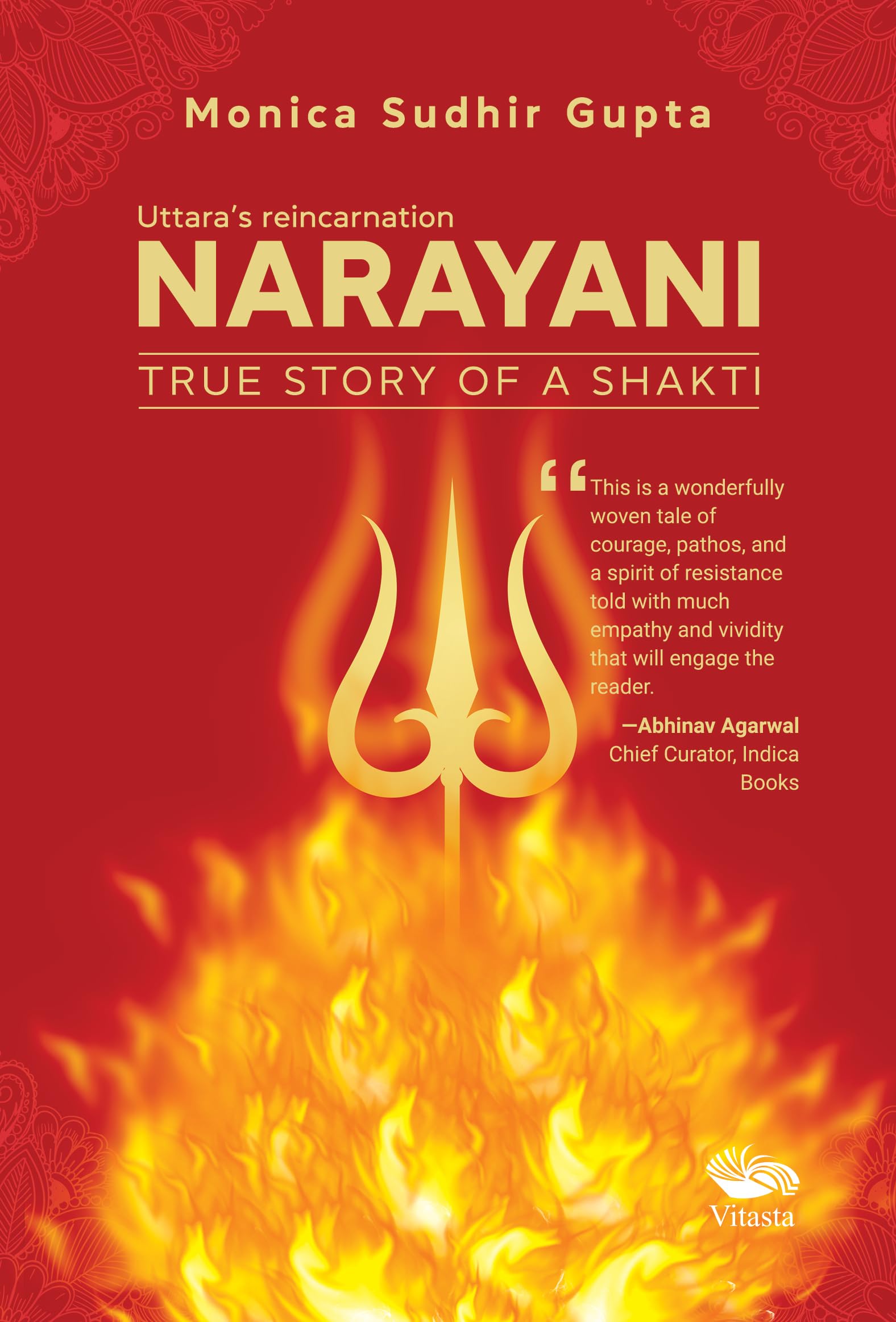 Narayani:True Story Of A Sati: Monica Sudhir Gupta: 9788119670024 ...