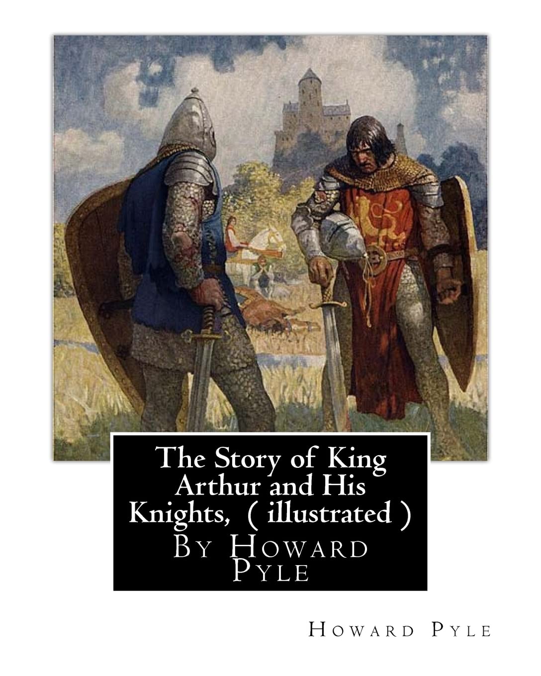 The Story of King Arthur and His Knights, By Howard Pyle ( illustrated ...
