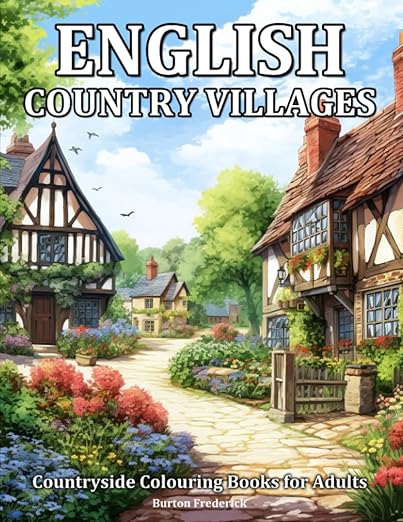 Amazon.com: English Country Villages: Countryside Colouring Books for ...