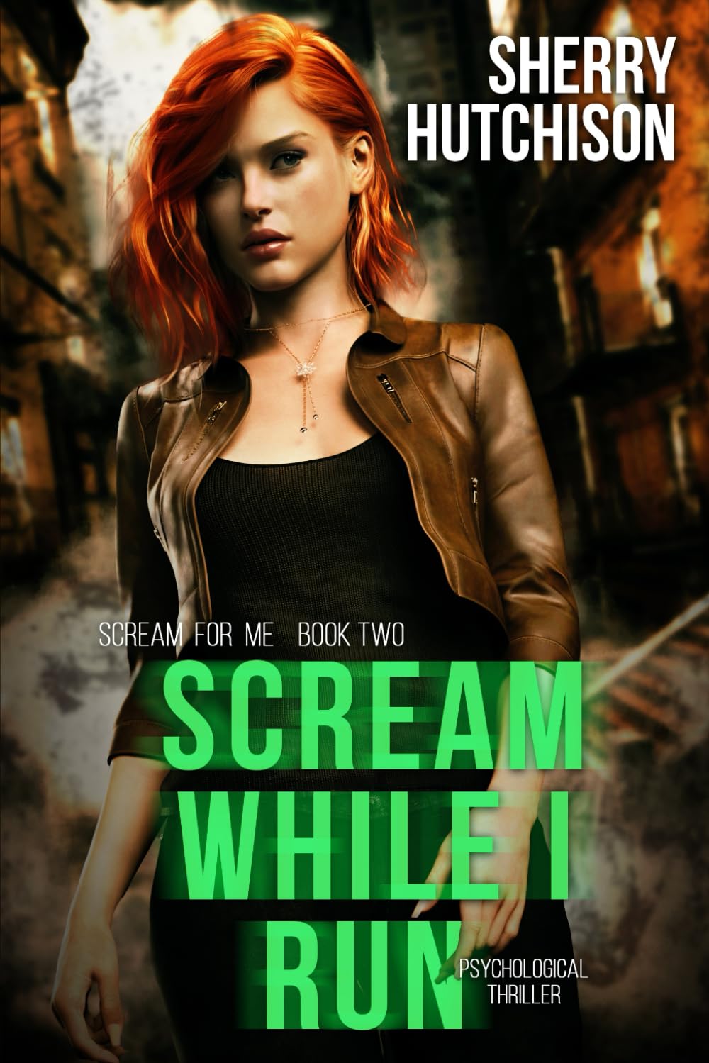 Amazon.com: Scream While I Run: Psychological Thriller (Scream For Me ...