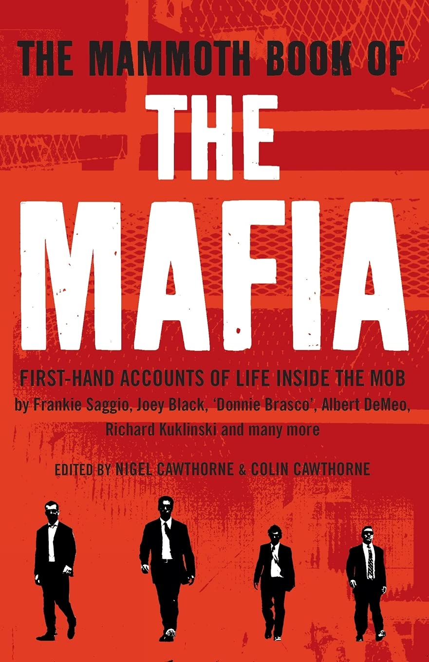 The Mammoth Book of the Mafia (Mammoth Books): Amazon.co.uk: Cawthorne ...