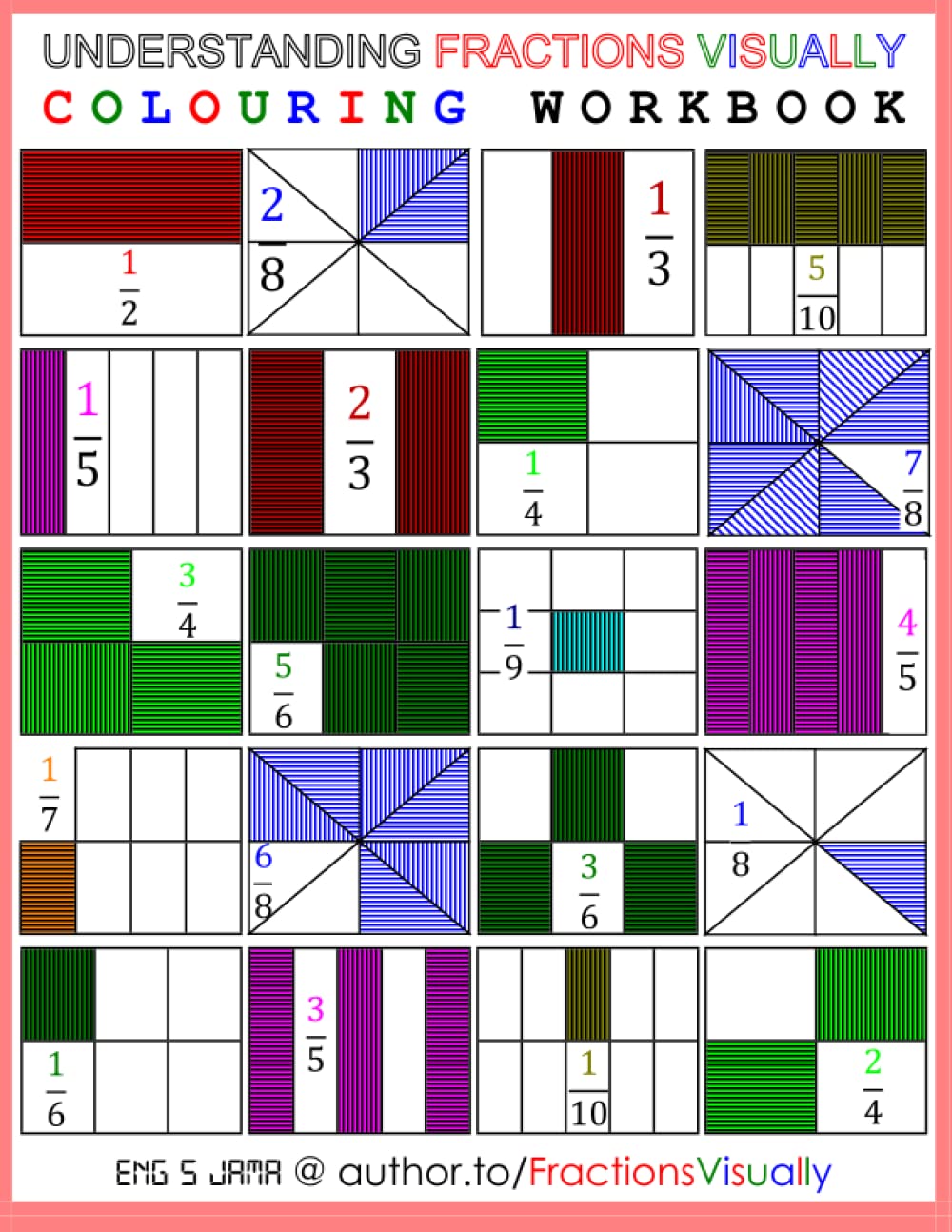 Understanding Fractions Visually Colouring Workbook Jama Eng S 9781723563980 Books