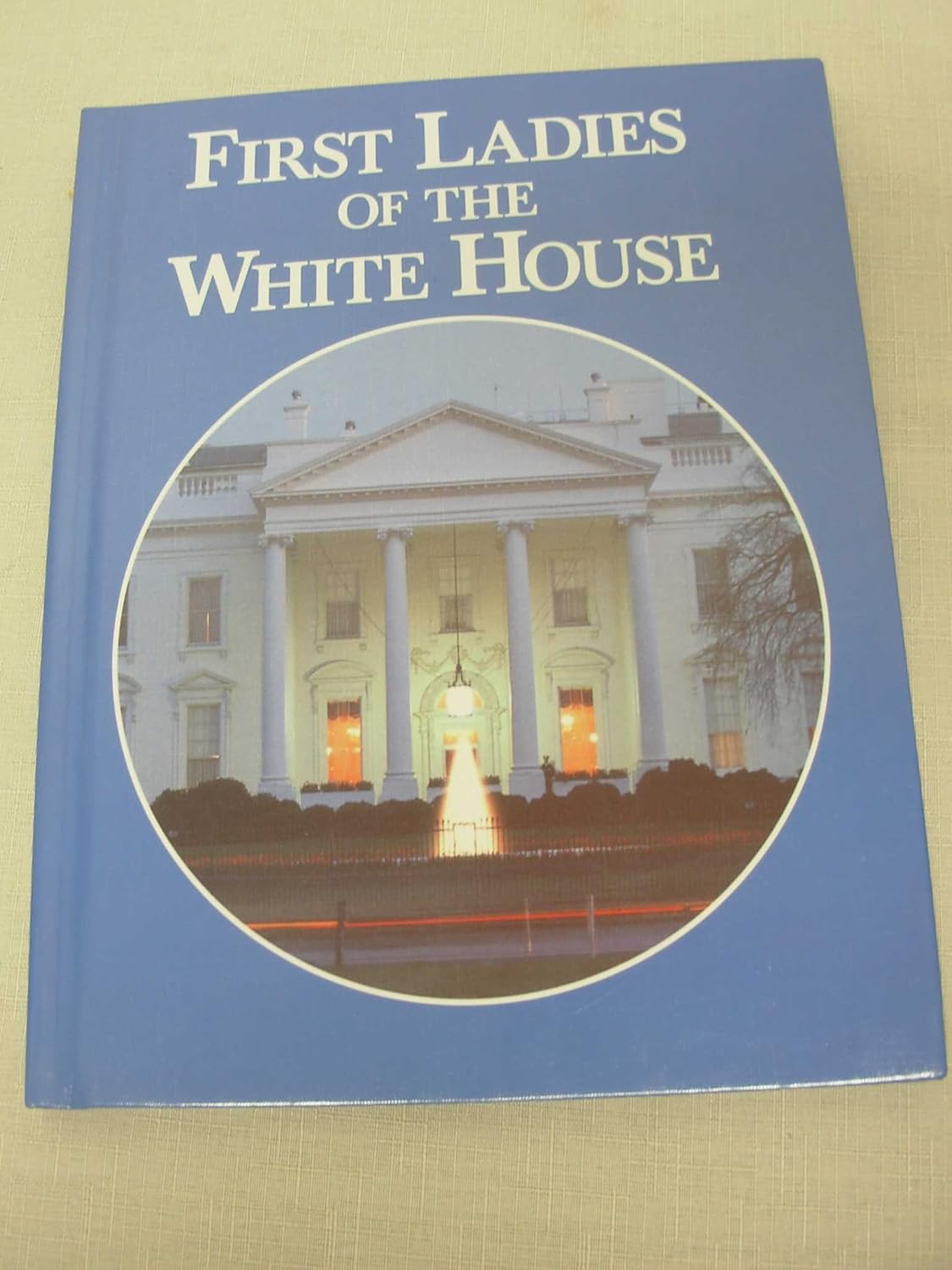 First Ladies of the White House: unknown author: 9781566742221: Amazon ...